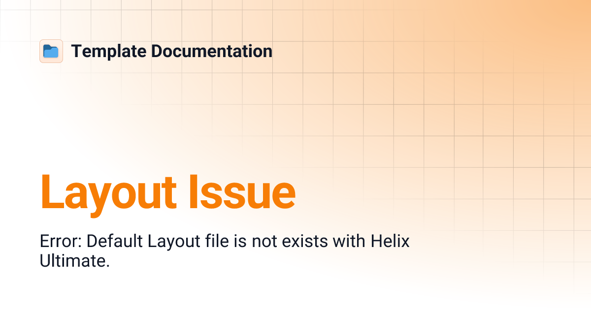 Layout Issue | Template Documentation
