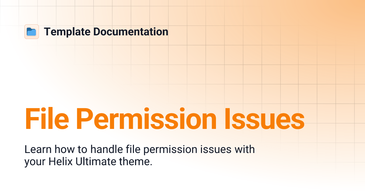 File Permission Issues | Template Documentation